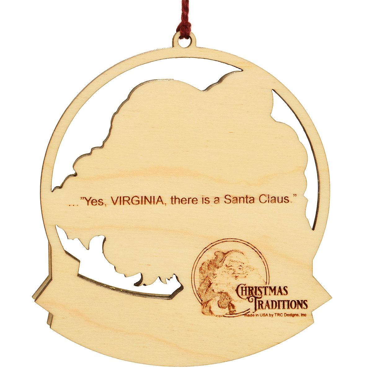 Yes Virginia, There Is A Santa Claus Wood Ornament